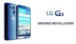 How to Install LG G3 or LG Drivers for Windows and Mac (USB + ADB) - TechnoBuzz | How to Android ...