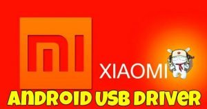 How to Install Android USB driver For Xiaomi Devices - TechnoBuzz | How ...