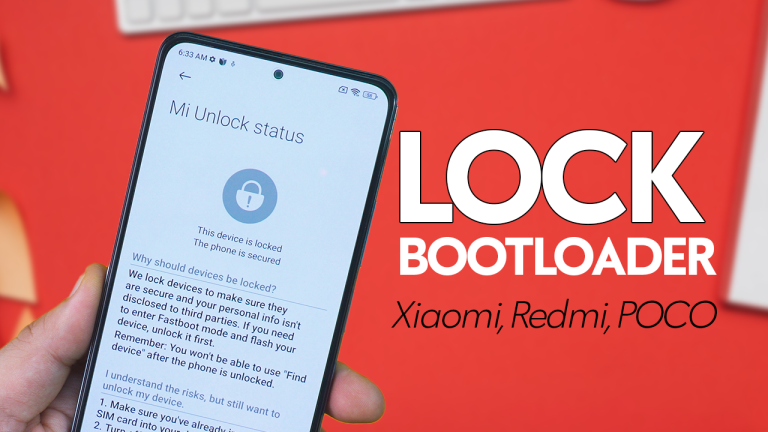 How to Re-Lock Bootloader on Any Xiaomi, POCO, or Redmi [2023 Guide ...